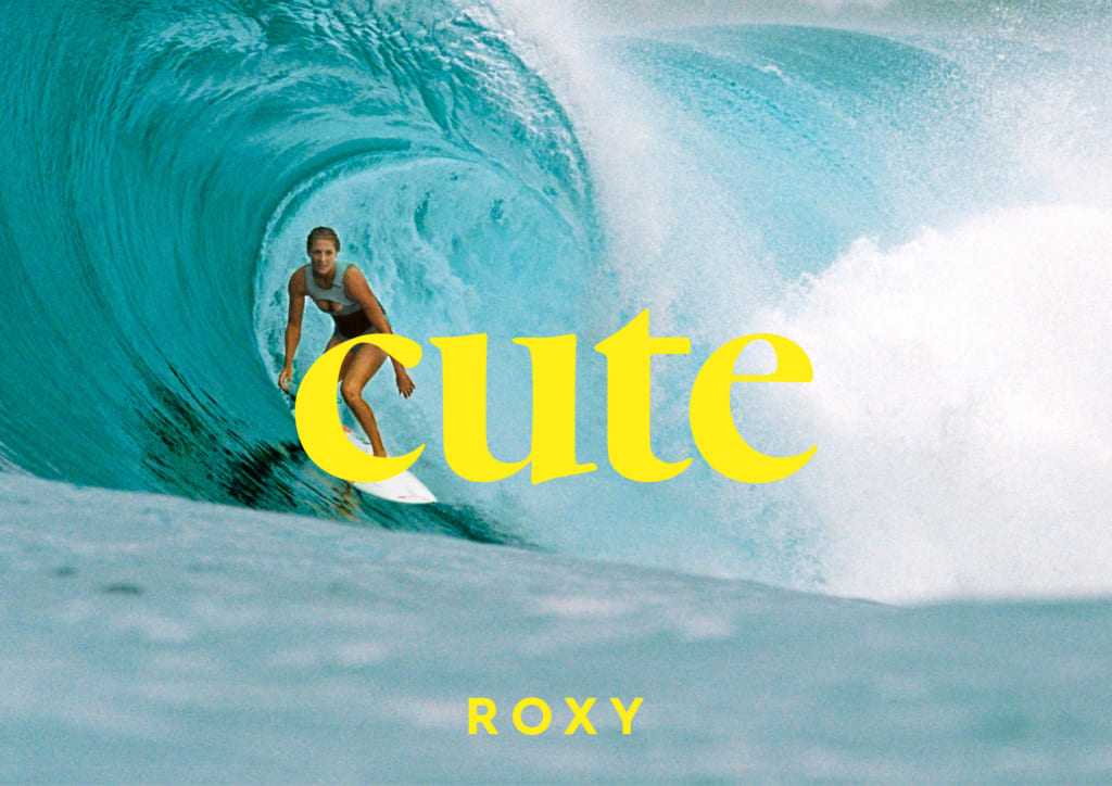ROXYが "Welcome to the new CUTE"のフィルムをリリース | FINEPLAY